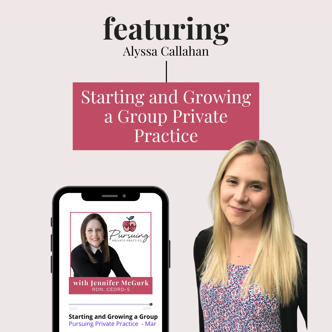 Starting and Growing a Group Private Practice with Alyssa Callahan